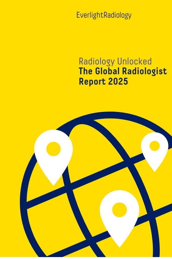 Everlight Radiology - The Global Radiologist Report 2025